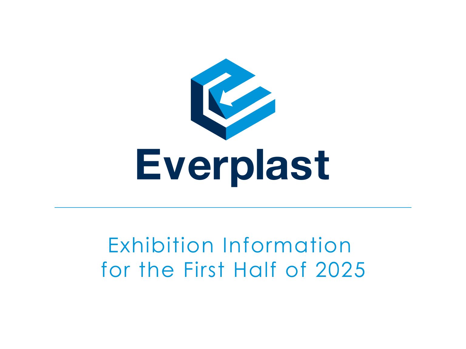 Exhibition Information for the First Half of 2025 - Everplast